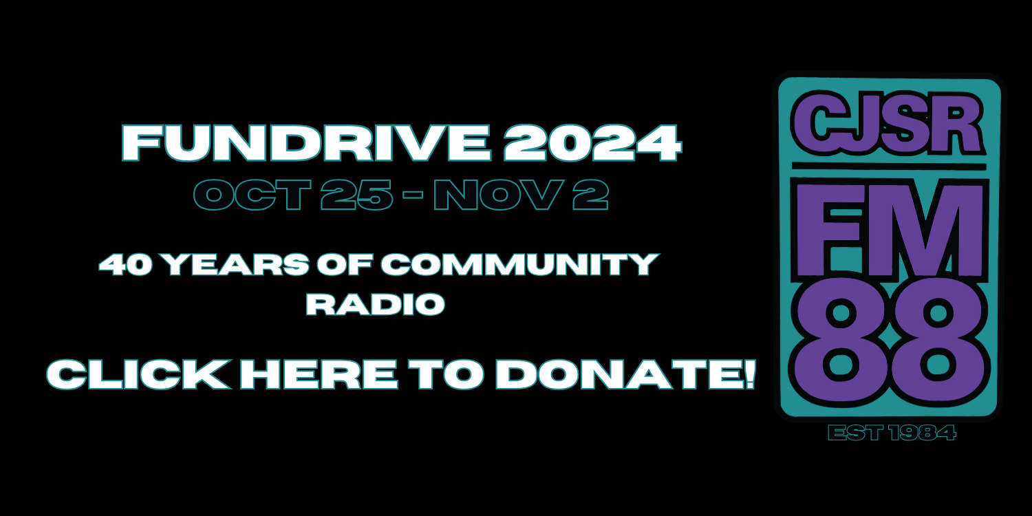 Edmonton's Listener-Supported, Volunteer-Powered Community Radio | CJSR